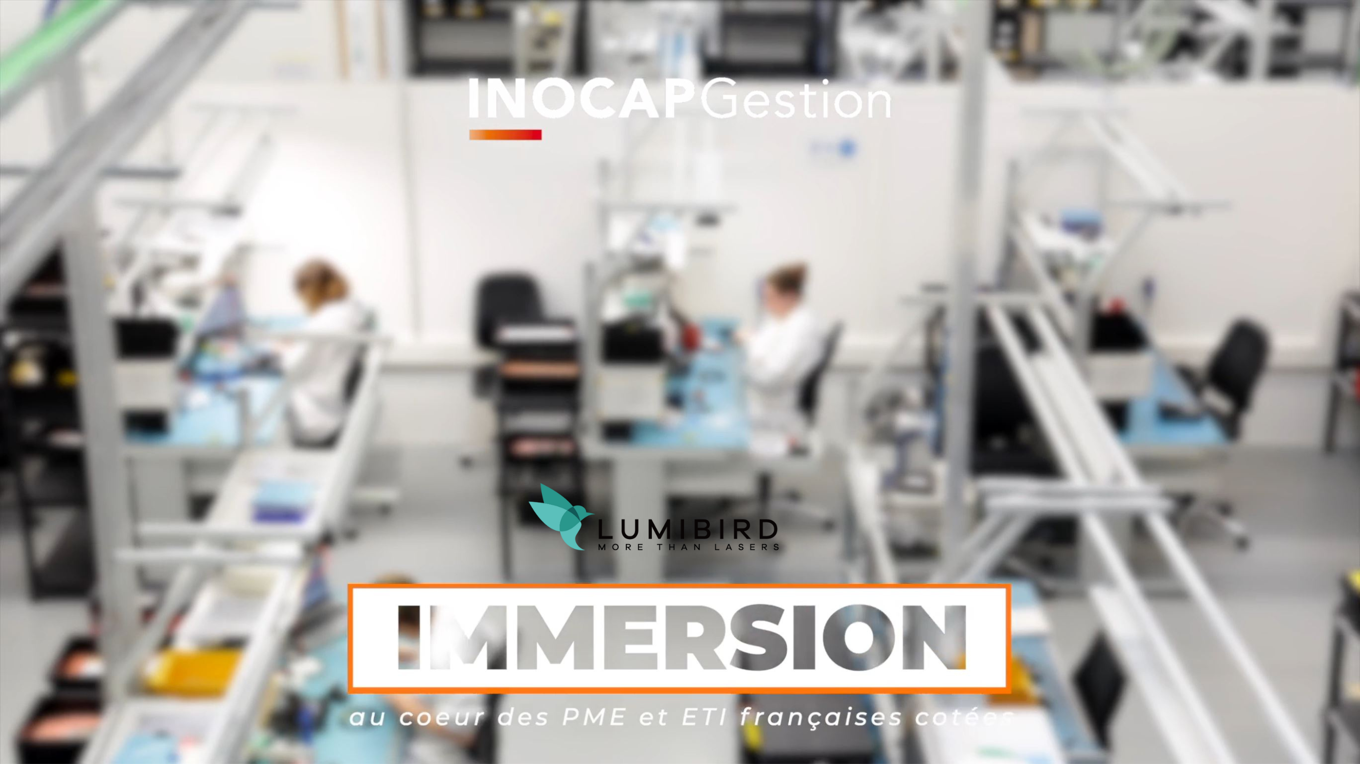 Immersion / Episode 8 : Lumibird - Inocap Gestion